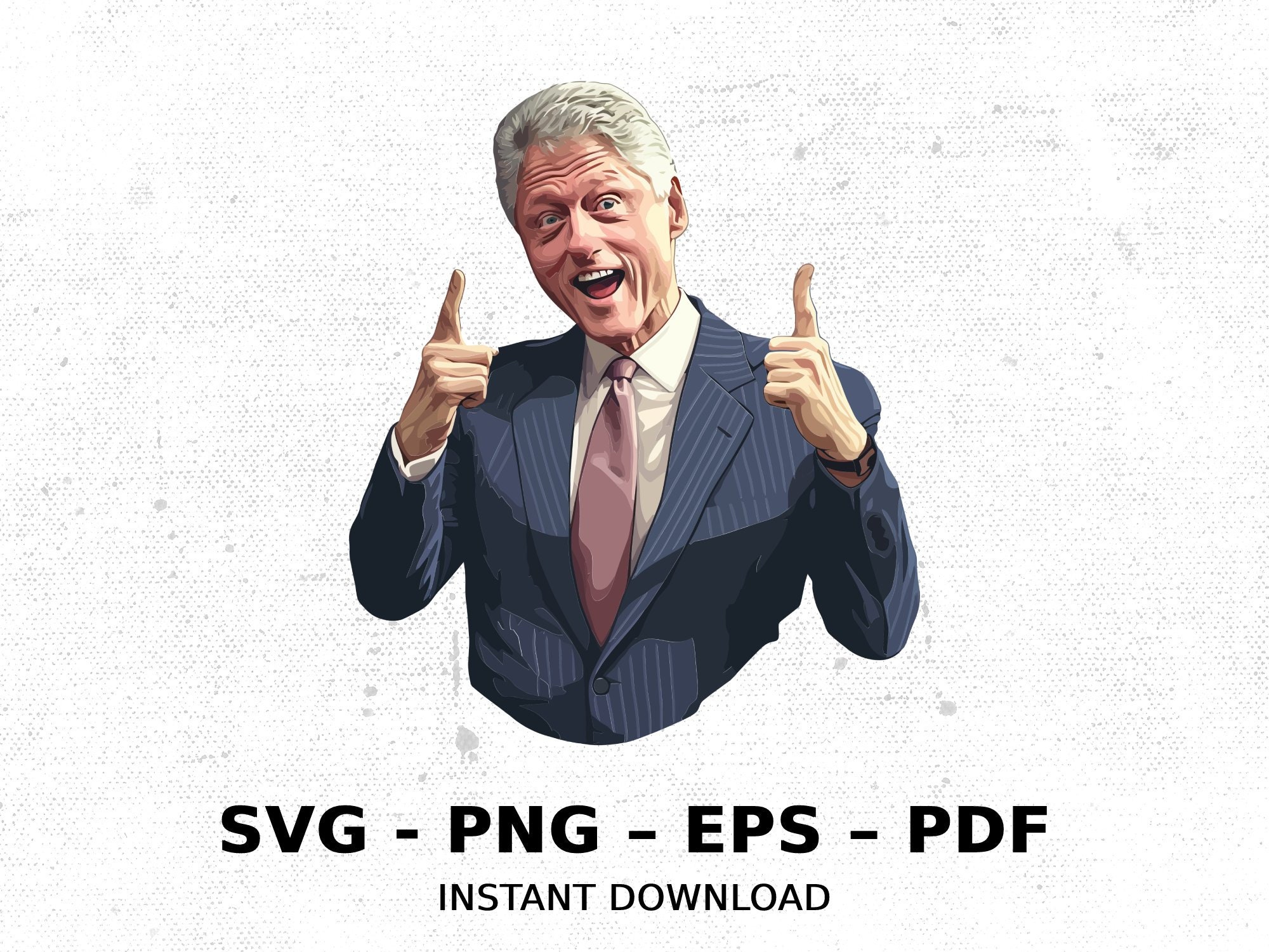 President Bill Clinton SVG PNG Clipart Sublimation Transparent ...