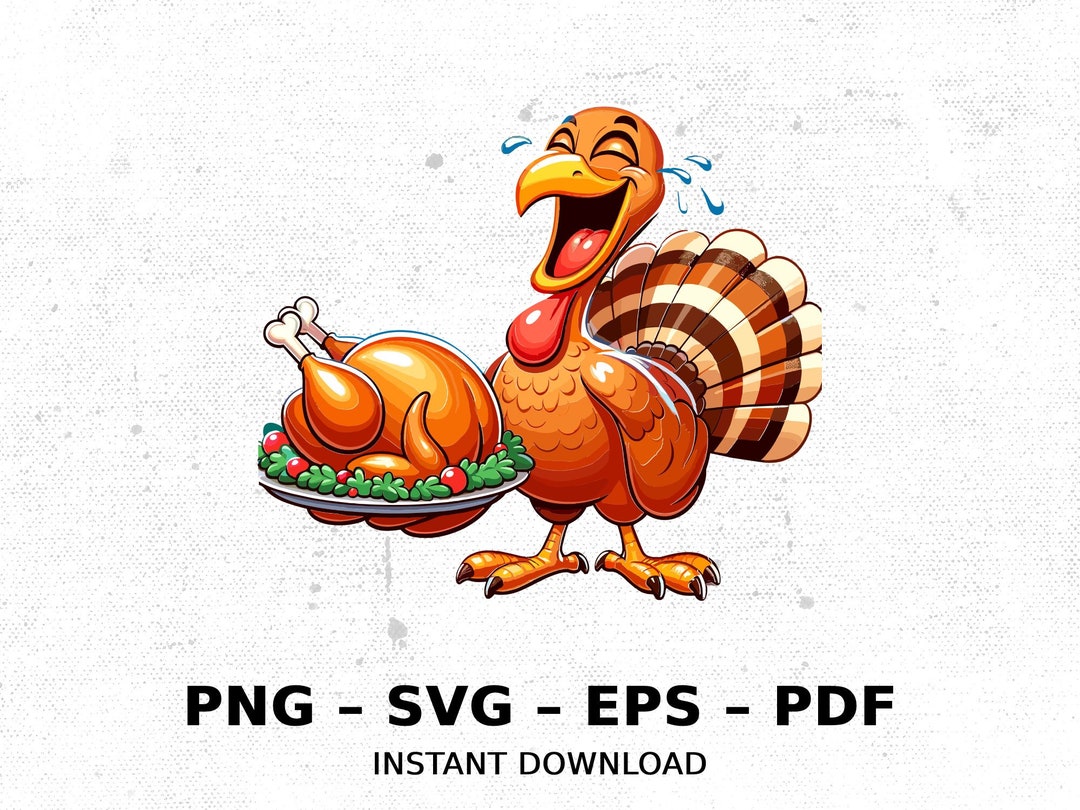 Bird Turkey Thanksgiving Laughing Funny SVG PNG Clipart Sublimation ...