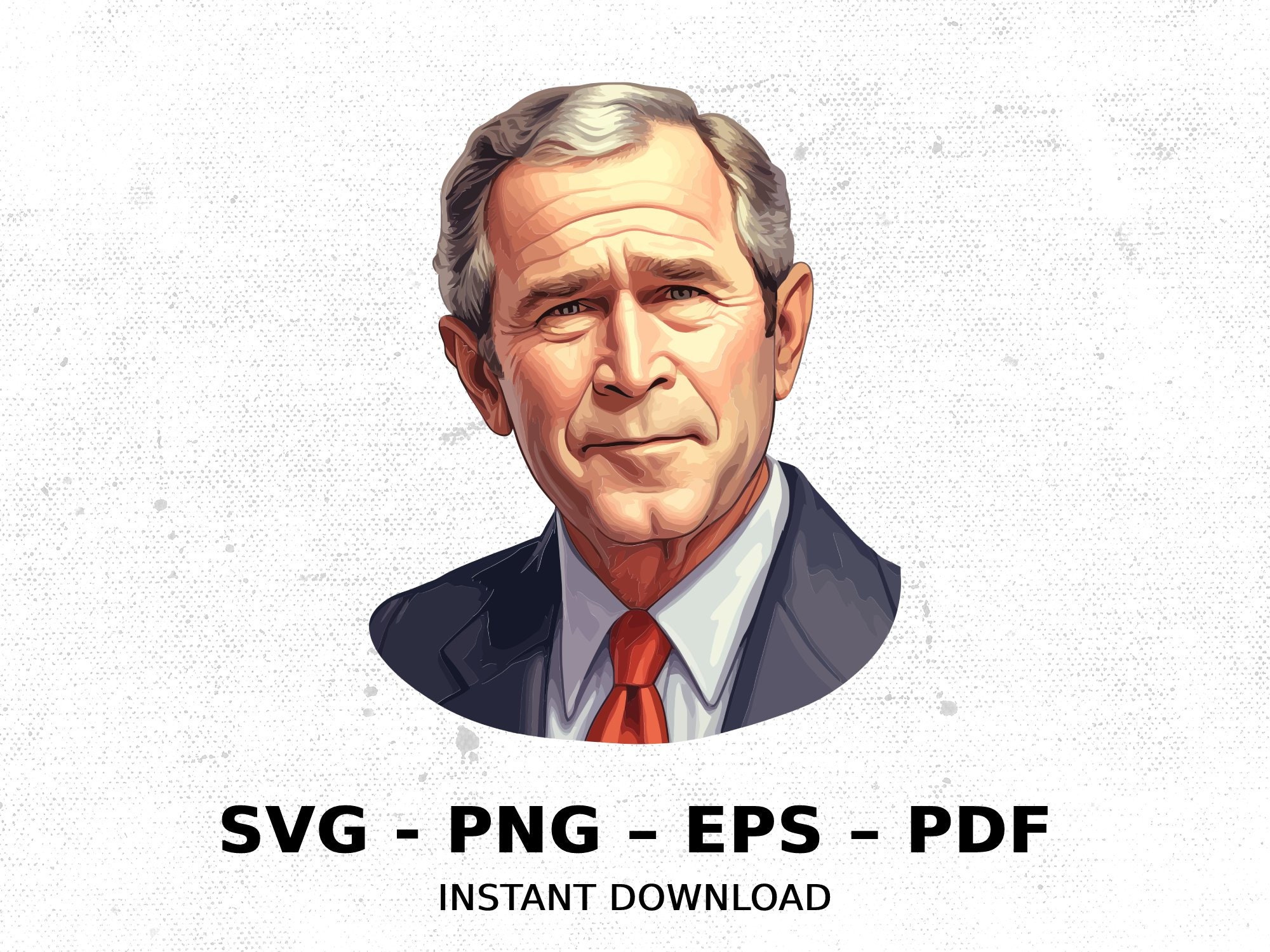 President George W Bush SVG PNG Clipart Sublimation Transparent ...