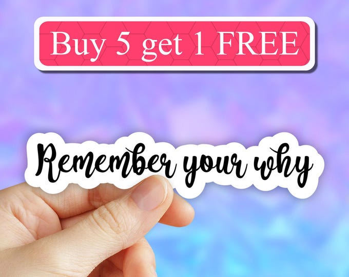 Remember Your Why Sticker, Funny Stickers, Motivation Laptop Decals ...