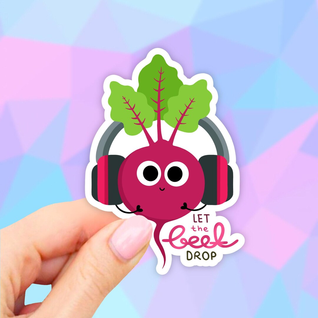 Let the Beet Drop Sticker, Laptop Sticker, Waterbottle Sticker ...