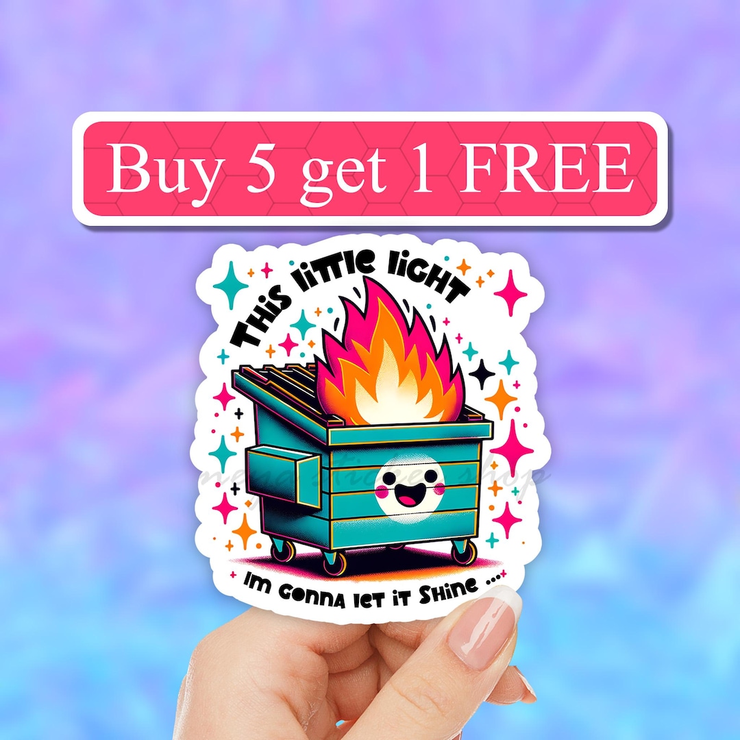 Dumpster Fire Sticker, This Little Light of Mine, Anxiety Sticker ...