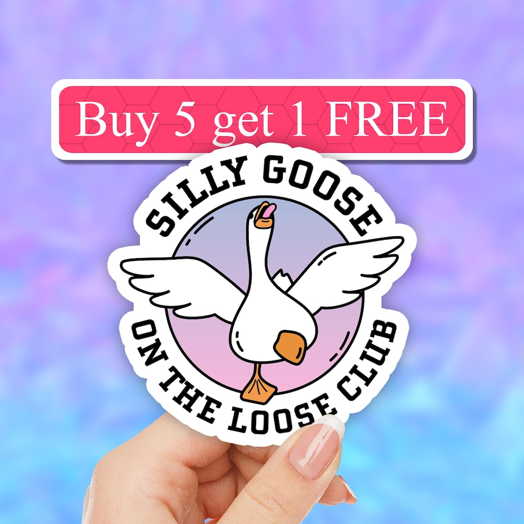 Silly Goose on the Loose Meme Sticker, Funny Goose Sticker, Laptop ...