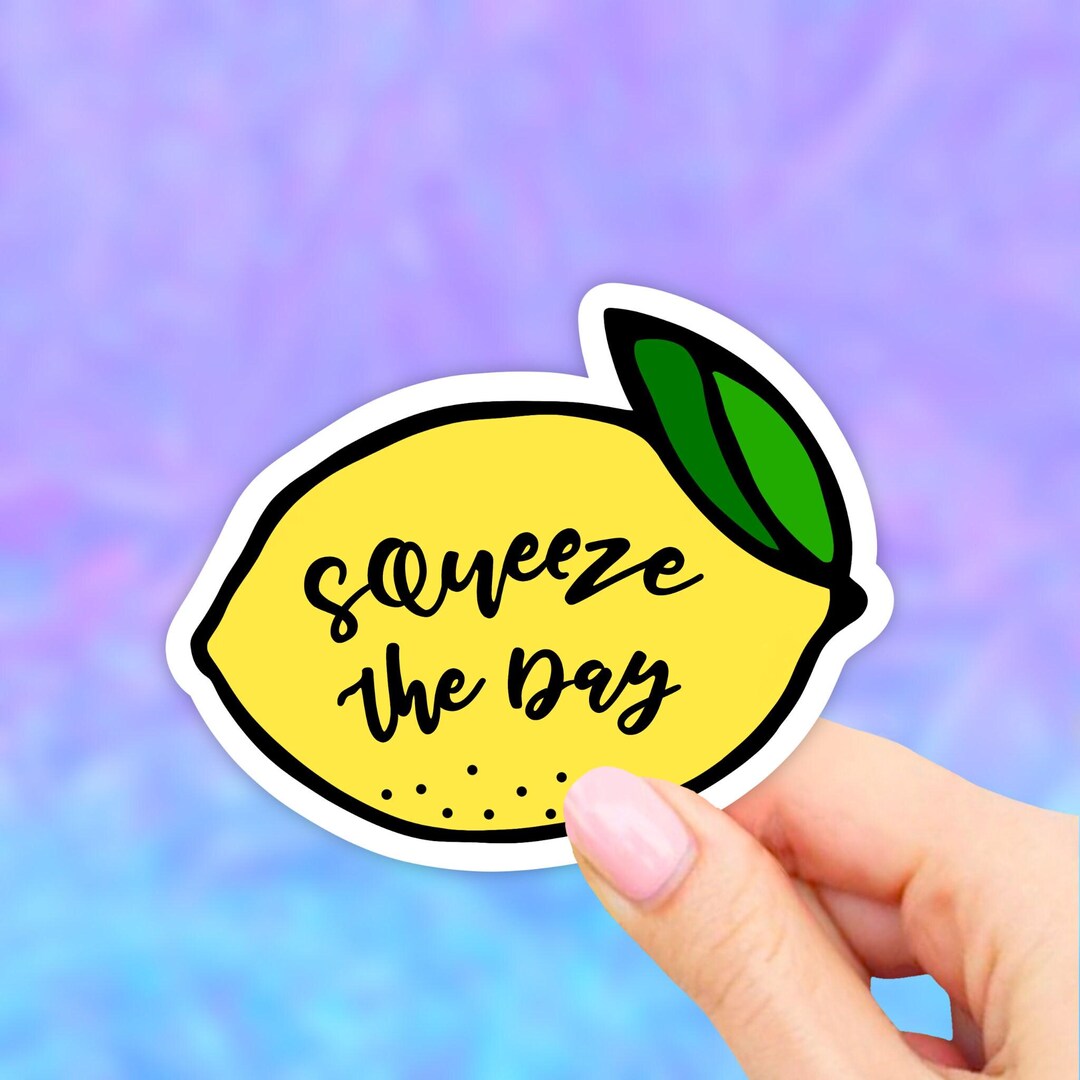 Squeeze the Day Lemon Sticker, Aesthetic Stickers, Laptop Decal ...
