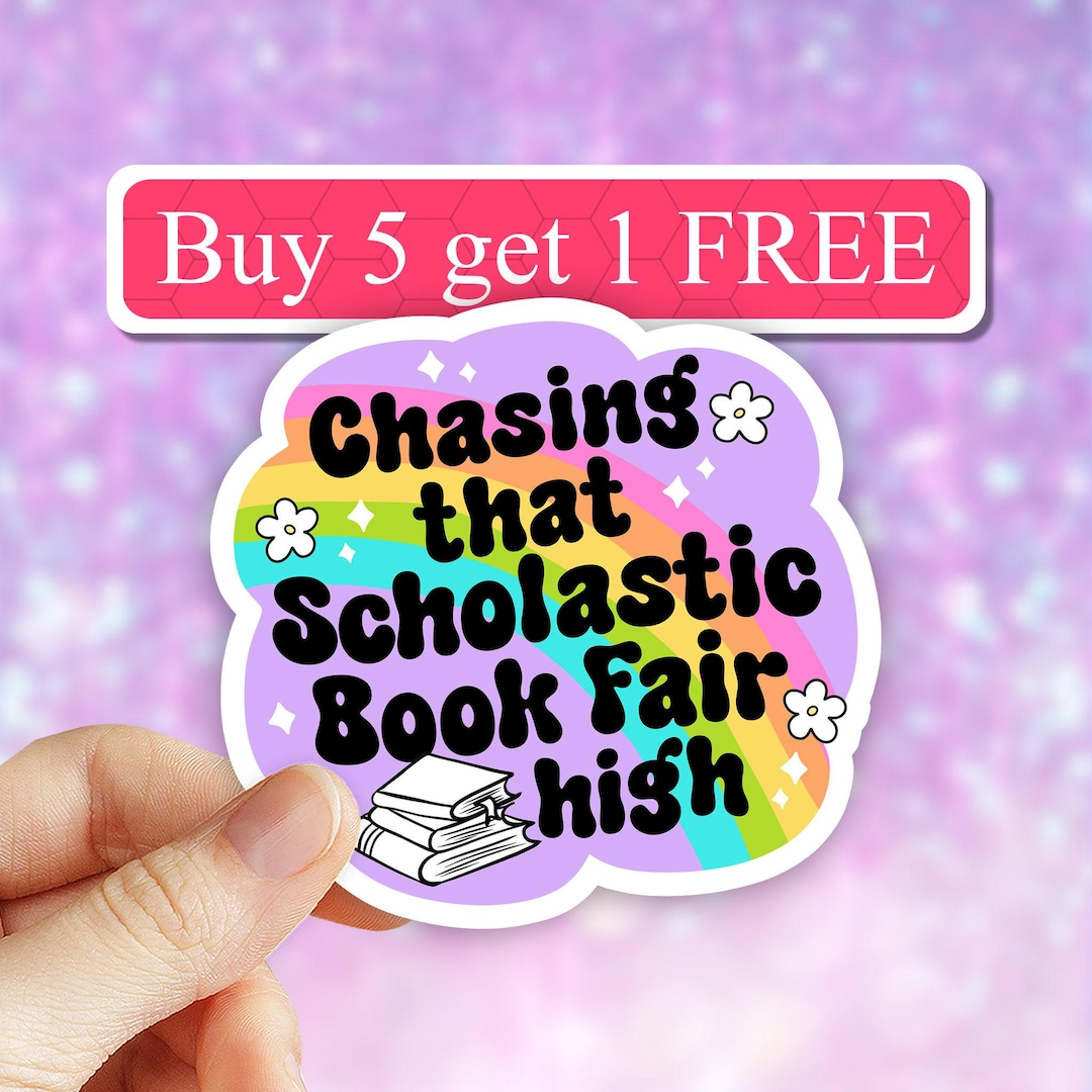 Chasing That Scholastic Book Fair High Sticker, Book Stickers ...