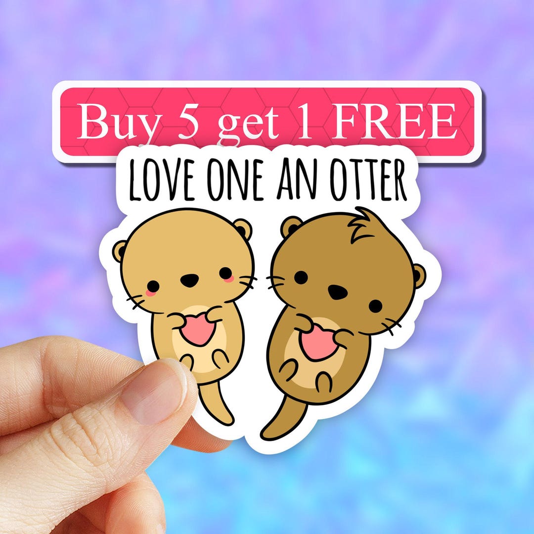 Love One an Otter Sticker, Cute Otter Sticker, Laptop Decal, Water ...