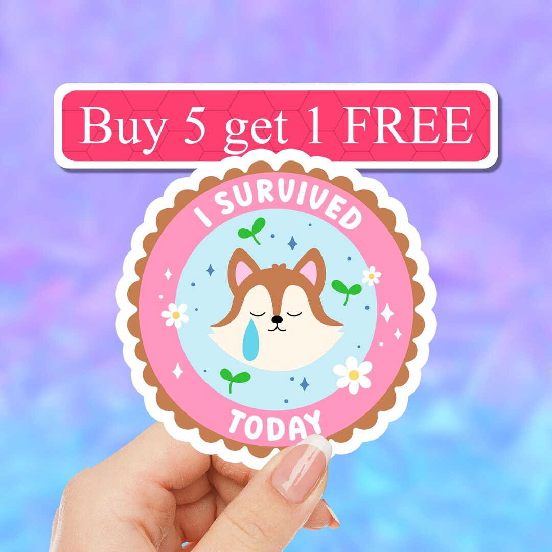 I Survived Today Waterproof Sticker, Mental Health, Serotonin, Anxiety ...