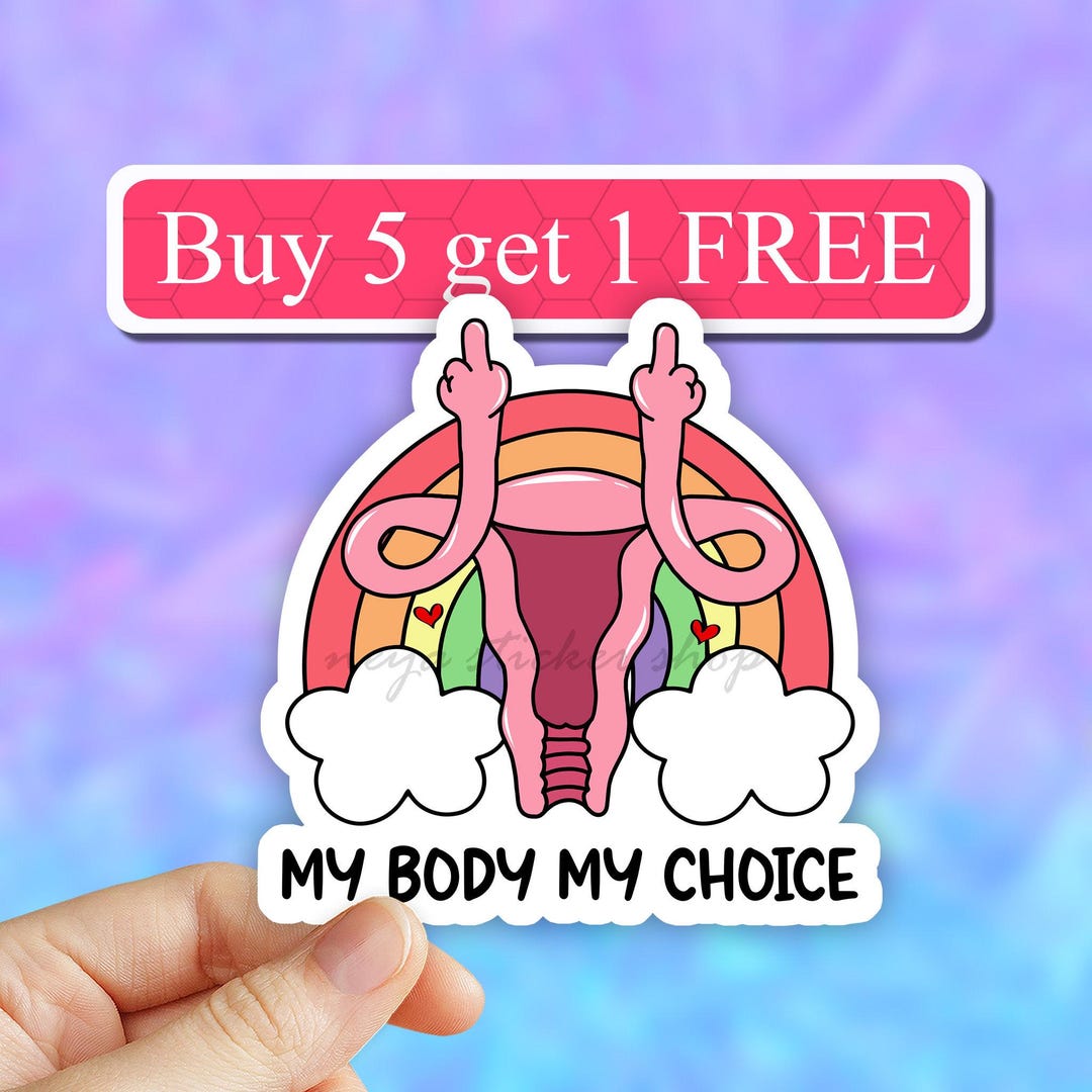 My Body My Choice Uterus Sticker, Pro Choice Sticker, Reproductive ...