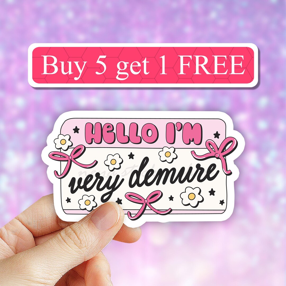 Hello I'm Very Demure Sticker, Very Demure Very Mindful, Trendy Meme ...