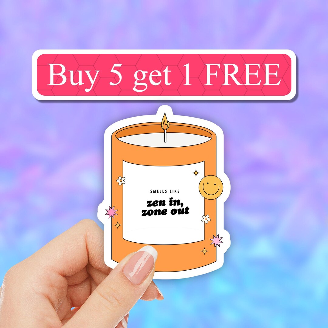 Smells Like Zen in Zone Out Candle Sticker, Zen Zone, Inner Peace ...