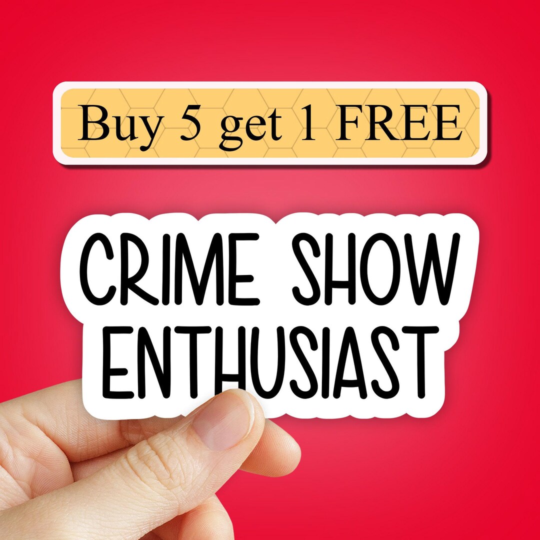 Crime Show Enthusiast Sticker, True Crime Stickers, True Crime Podcast ...