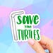 Save the Turtles Sticker, VSCO Stickers, Wave Ocean Sticker, Laptop ...