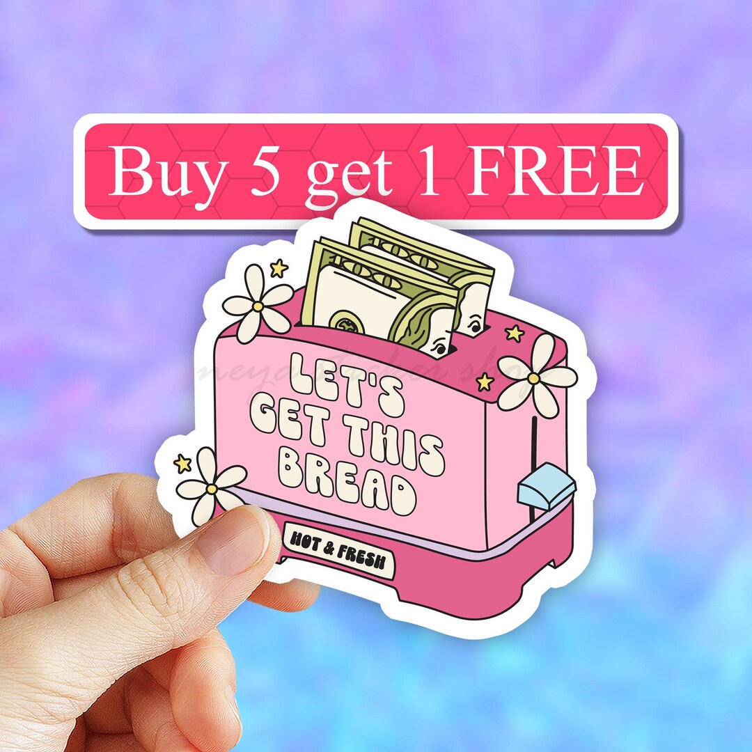 Let’s Get This Bread Toaster Meme Sticker, Funny Stickers, Cute Laptop ...