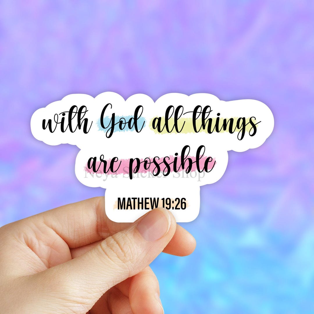 With God All Things Are Possible Sticker, Faith Stickers, Bible Verse ...