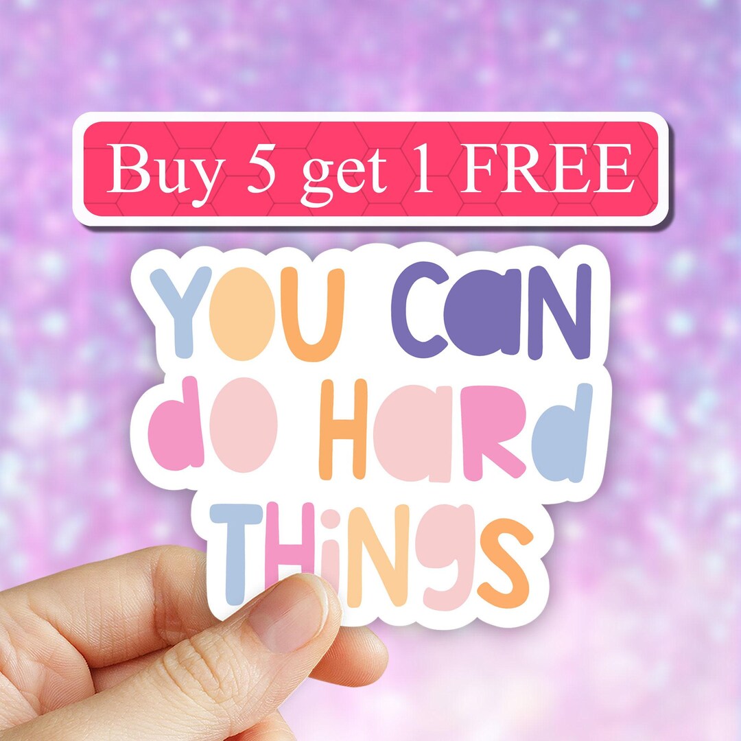 2#- You Can Do Hard Things Sticker, Motivational Stickers ...