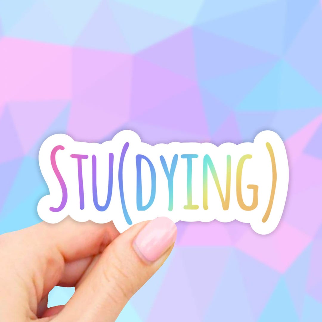 Stu(dying) Sticker, School Stickers, Laptop Decal, Aesthetic Stickers ...