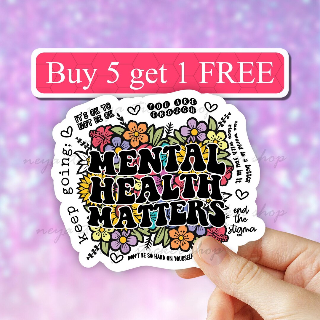 Positive Affirmation Mental Health Matters Sticker, You Are Enough ...