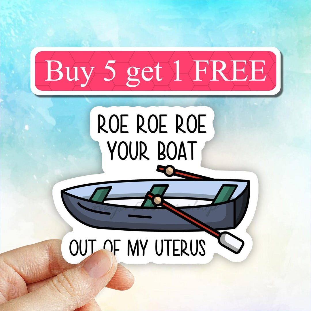 Roe V. Wade Sticker, Pro Choice Sticker Decal, Reproductive Rights ...