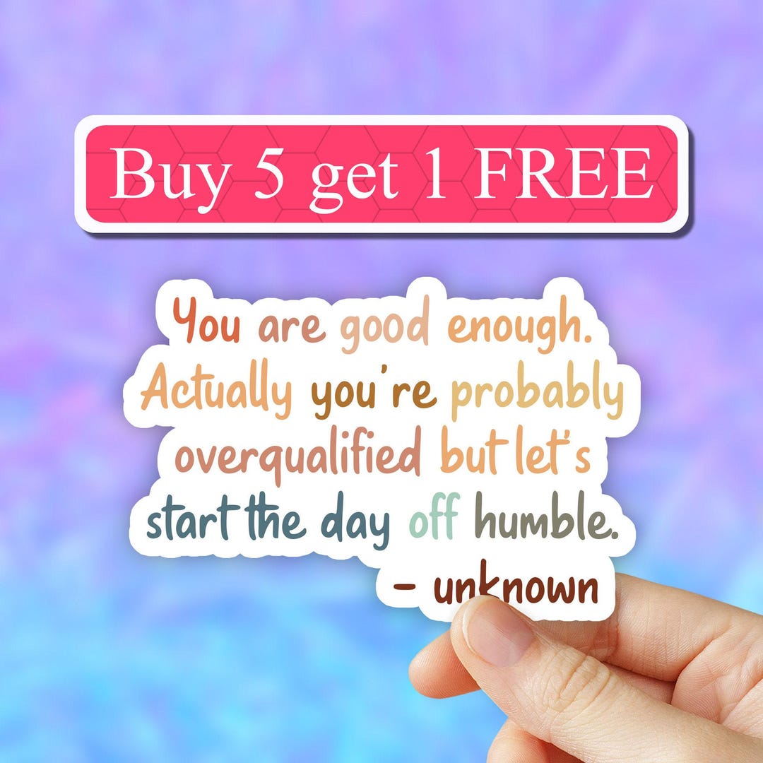 Good Enough Sticker, Positive Affirmations Vinyl Sticker, Water Bottle ...