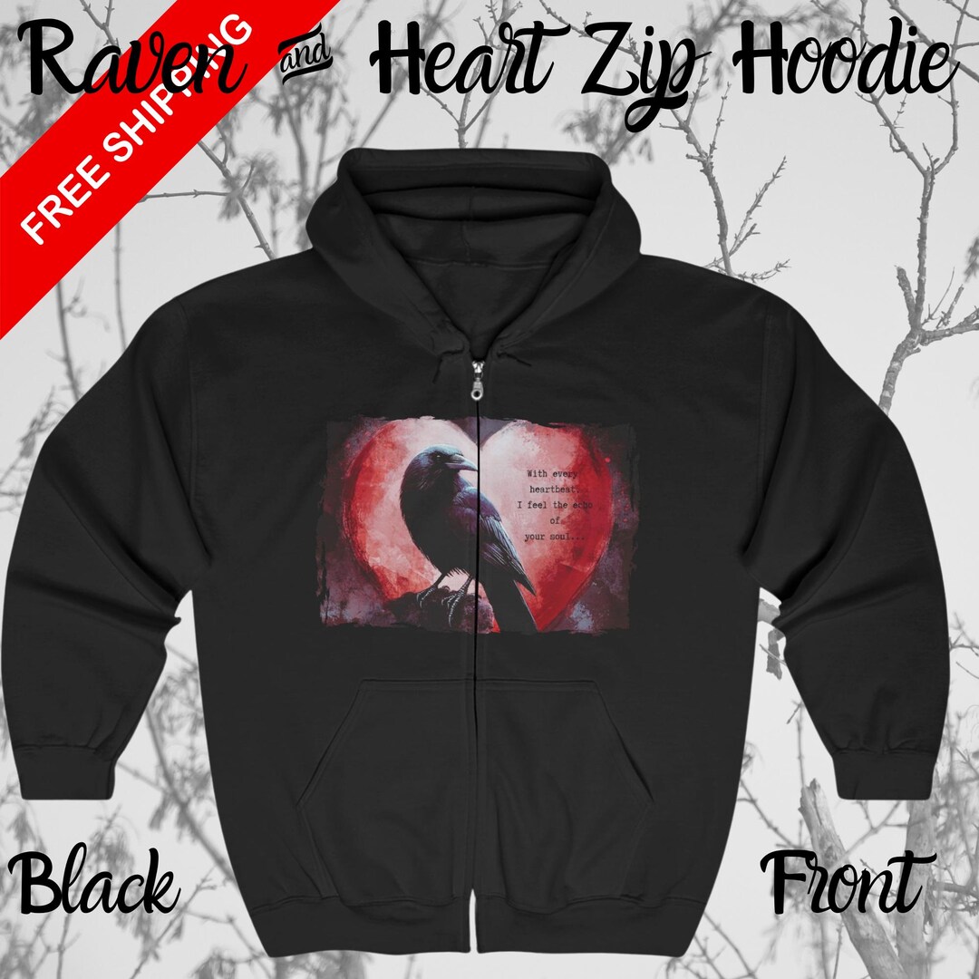 Hoodie, Raven Heart Moon Branch, Every Heartbeat Soul Echo, Unisex Zip ...