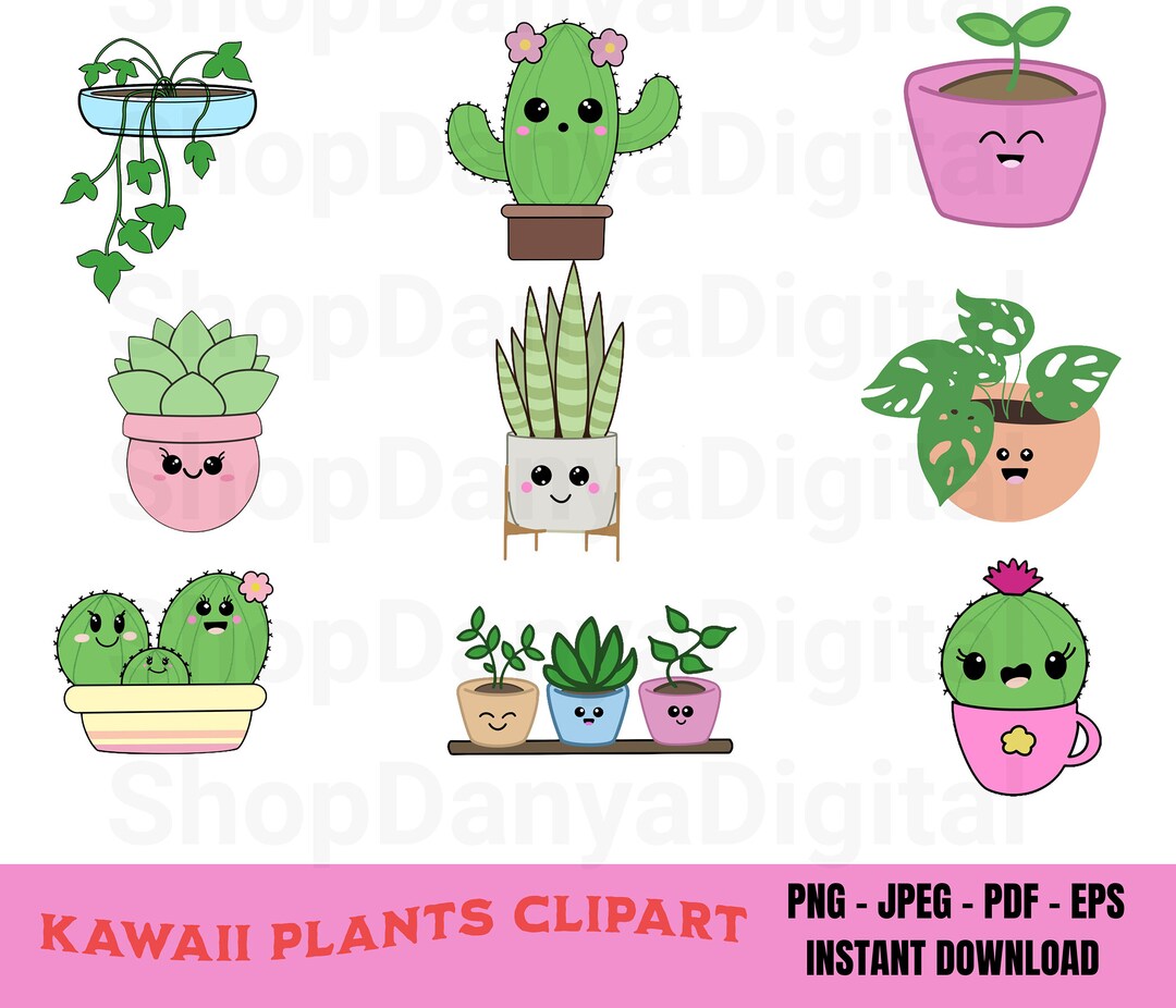 Kawaii Plant Clipart Bundle - Set of Cute House Plant Clipart Cute ...