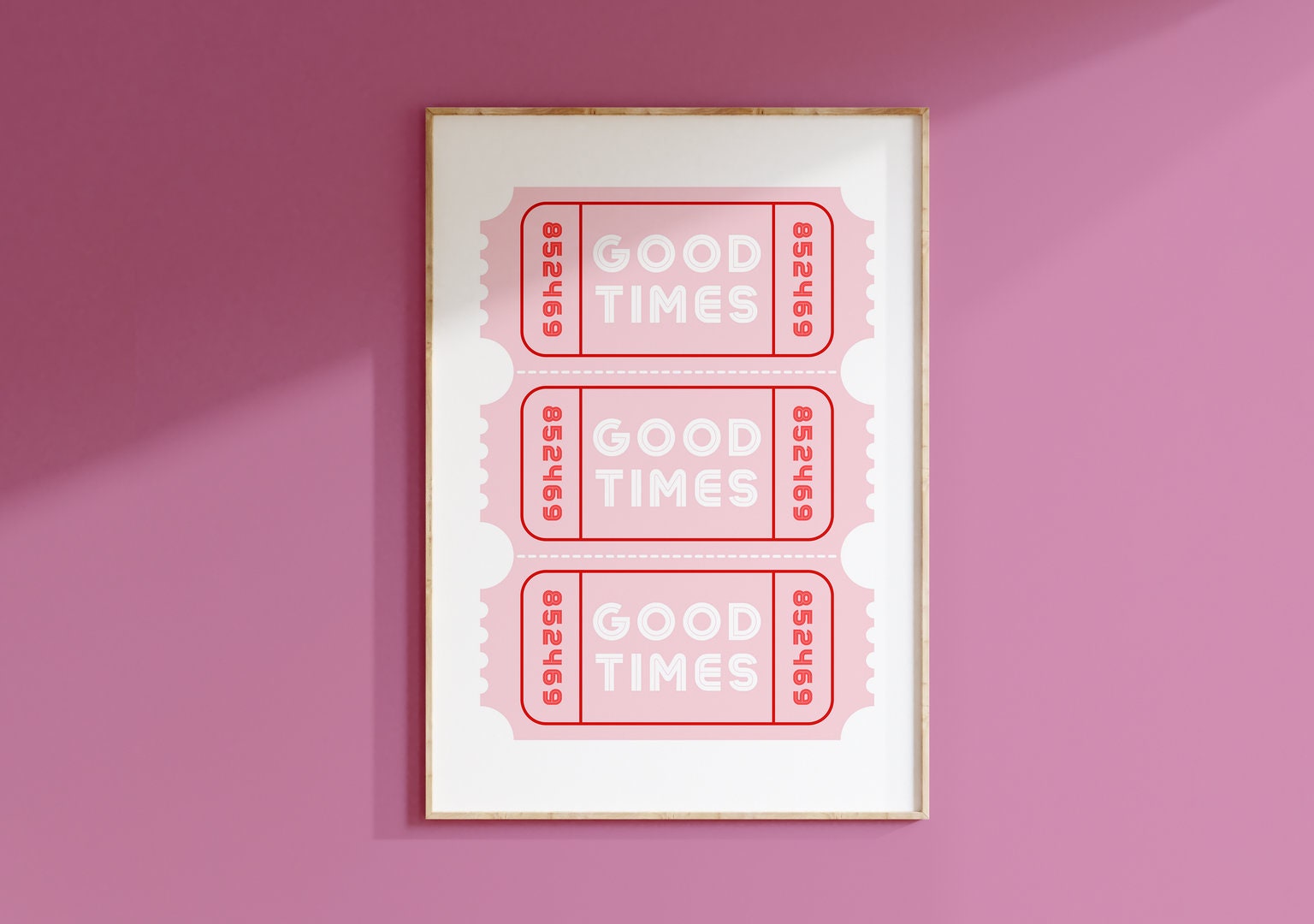 Printable Good Times Ticket Pink, Preppy Trendy Girly Room Wall Art ...