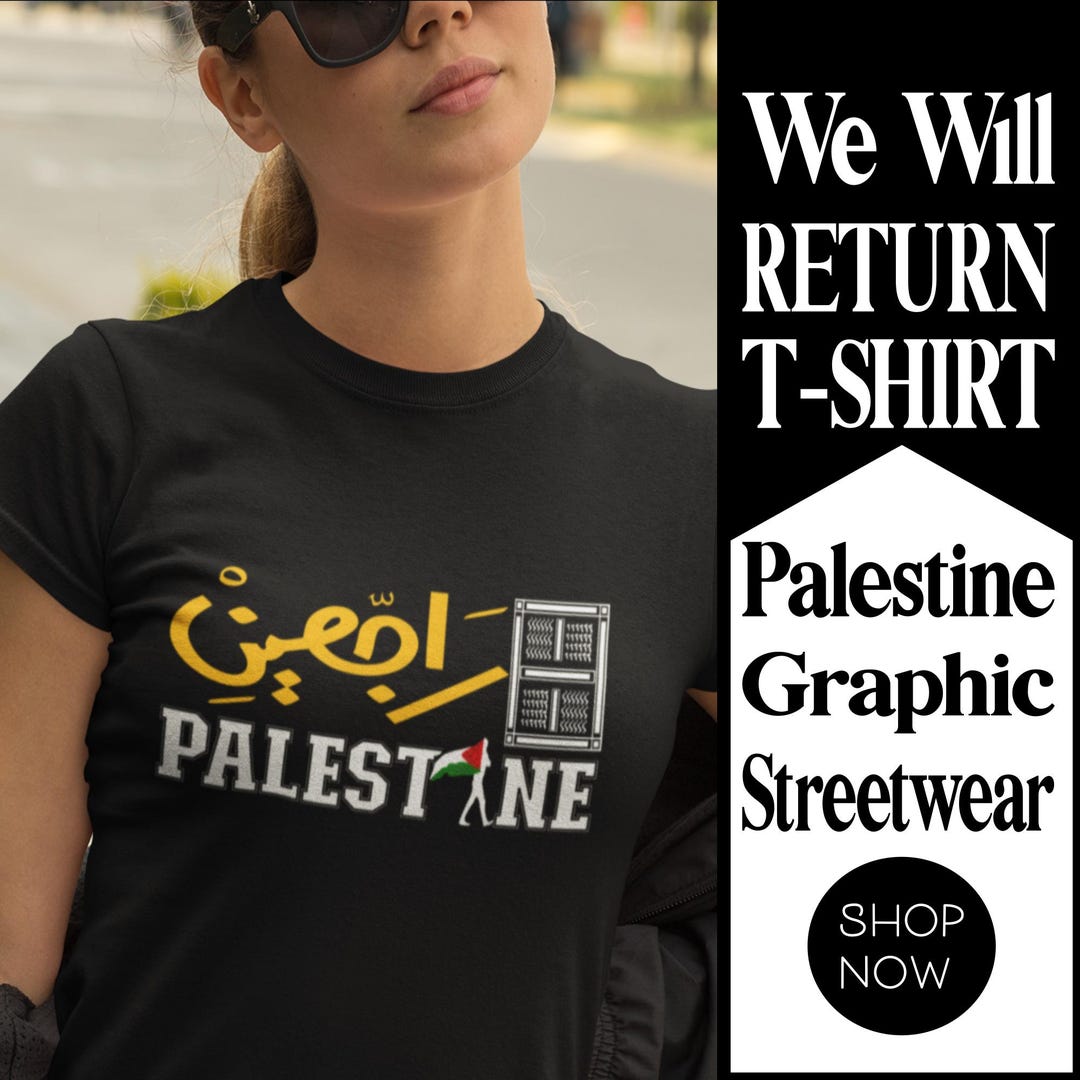 Kufiyeh Shirt – Palestine “we Will Return” Arabic Calligraphy T-shirt ...