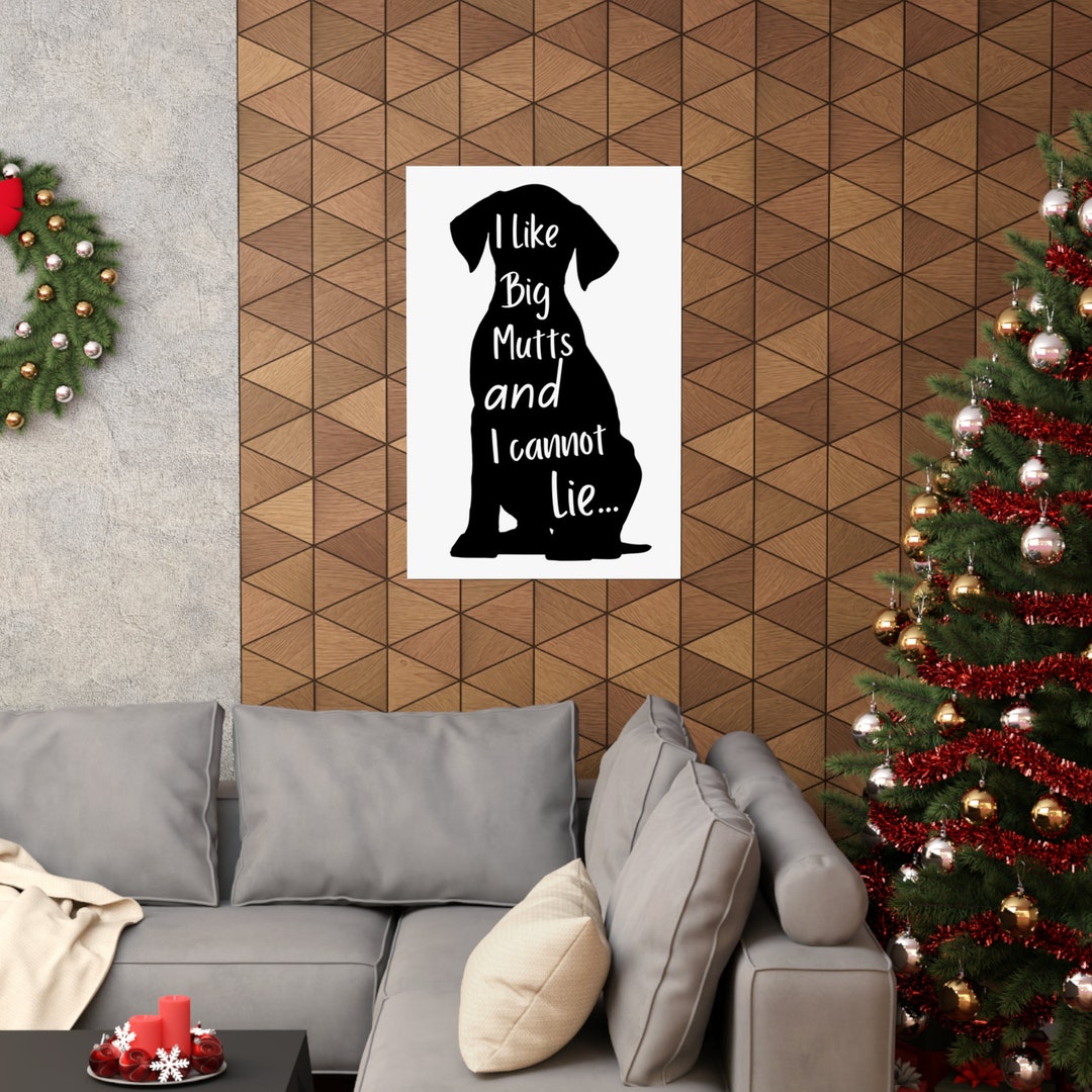 I Like Big Mutts and I Cannot Lie... Rescue Dog Parent Matte - Etsy