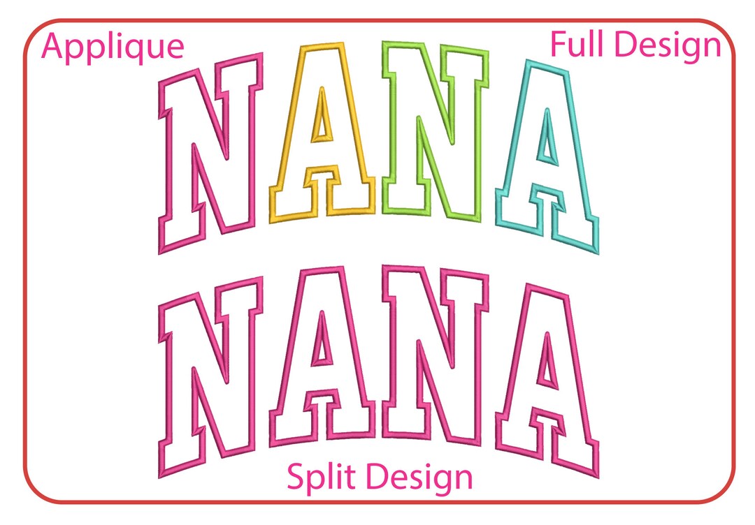 Nana Applique Embroidery Machine Sign Design Satin Stitch Mother's Day ...