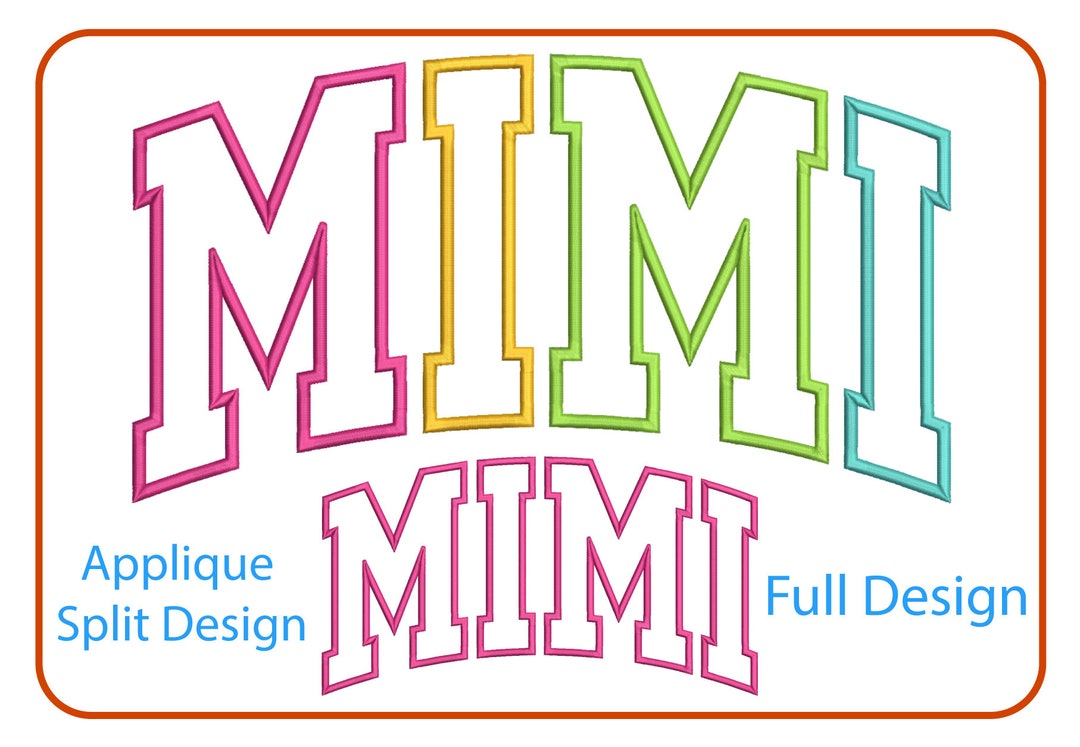 Mimi Applique Embroidery Machine Sign Design Satin Stitch Mother's Day ...