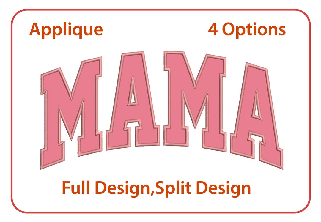 Mama Applique Embroidery Machine Sign Design Satin Stitch Mother's Day ...
