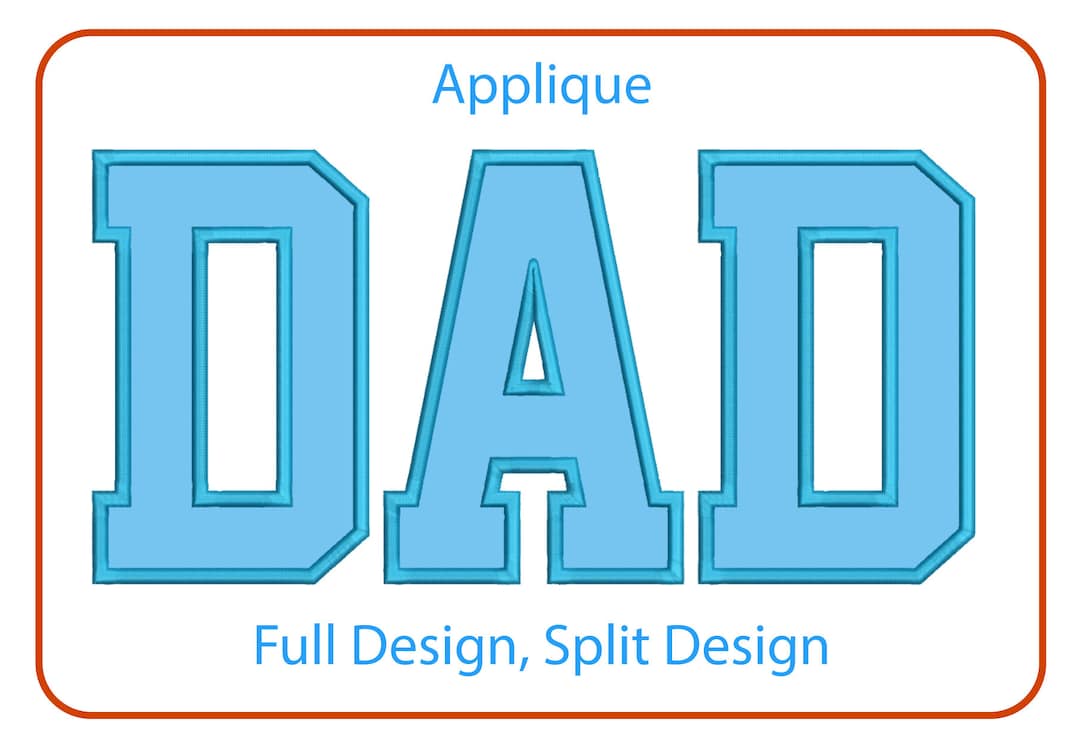 Dad Applique Embroidery Machine Sign Design Satin Stitch Father's Day ...