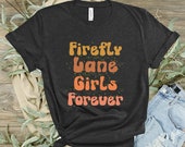 Firefly Lane Girls Forever Shirt Tee for Best Friends - Etsy