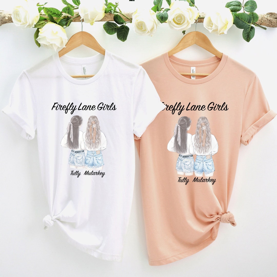 Personalized Firefly Lane Girls Shirt, Tee for Best Friends, Friendship ...