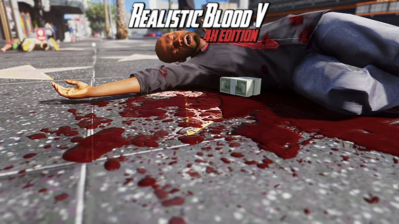 Realistic Blood V MOD for Fivem Grand Theft Auto 5 Optimized Mod High ...