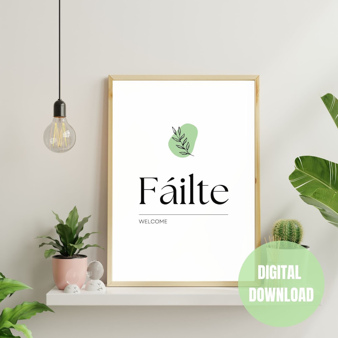 Fáilte / Welcome Irish Words Printable Wall Art | Gaelic, Gaeilge ...