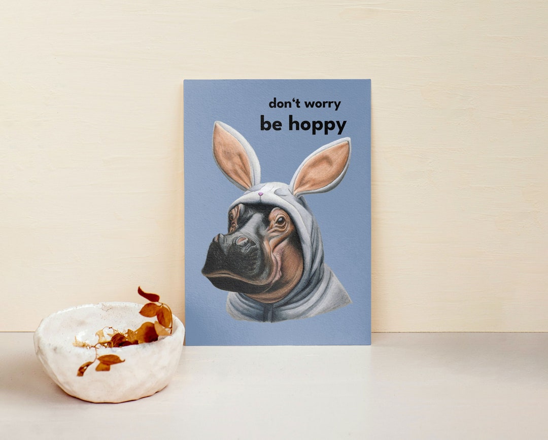 Postcard be Hoppy Card don't Worry, Be Happy Postcard Hippo Card Bunny ...