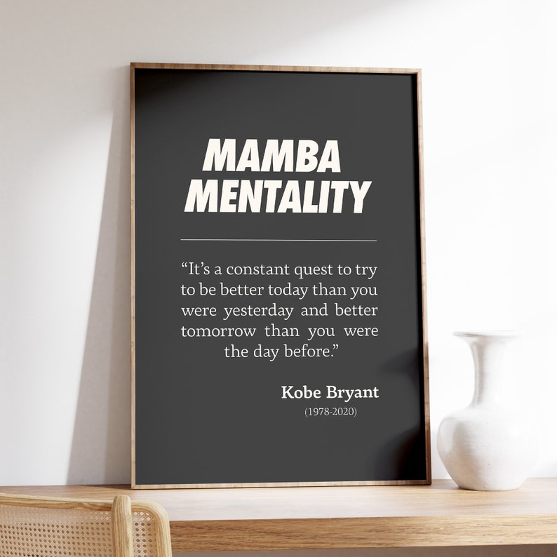 Kobe Bryant Poster, Mamba Mentality Wall Art, Basketball Quotes, Bet on ...