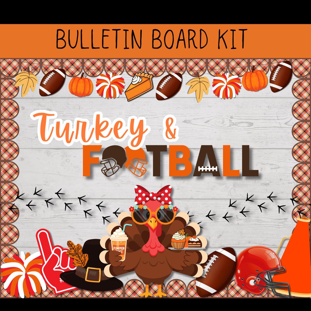 Turkey and Football Thanksgiving Bulletin Board Kit: Football Classroom ...