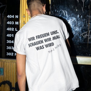 T Shirt "Schauen wir mal was wird" | Lustiges T Shirt | Deutsche Memes ...