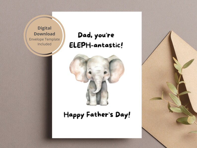 Elephantastic Dad Printable Father's Day Card, Elephant Dad Father's ...