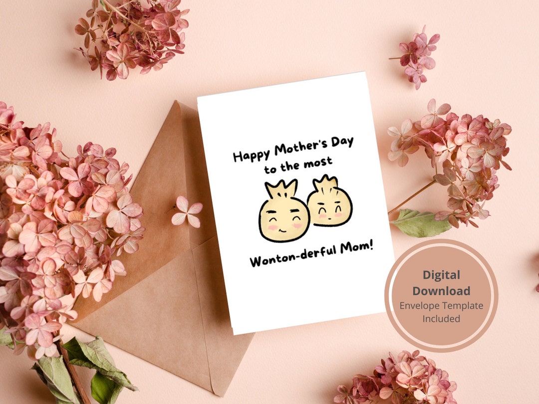 Wonton-derful Mom Printable Card, Punny Mother's Day Card, Asian Mother ...