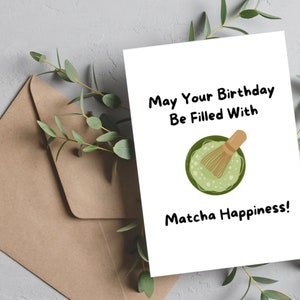 Matcha Happiness Birthday Card, Asian Food Pun (printable) - Etsy