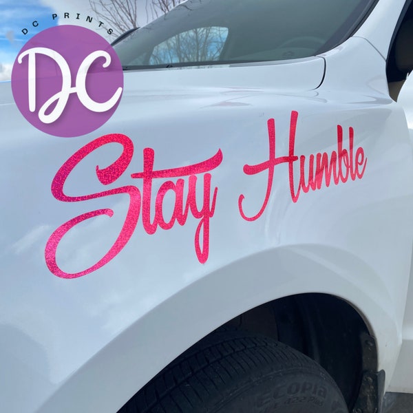 Stay Humble Decal - Etsy