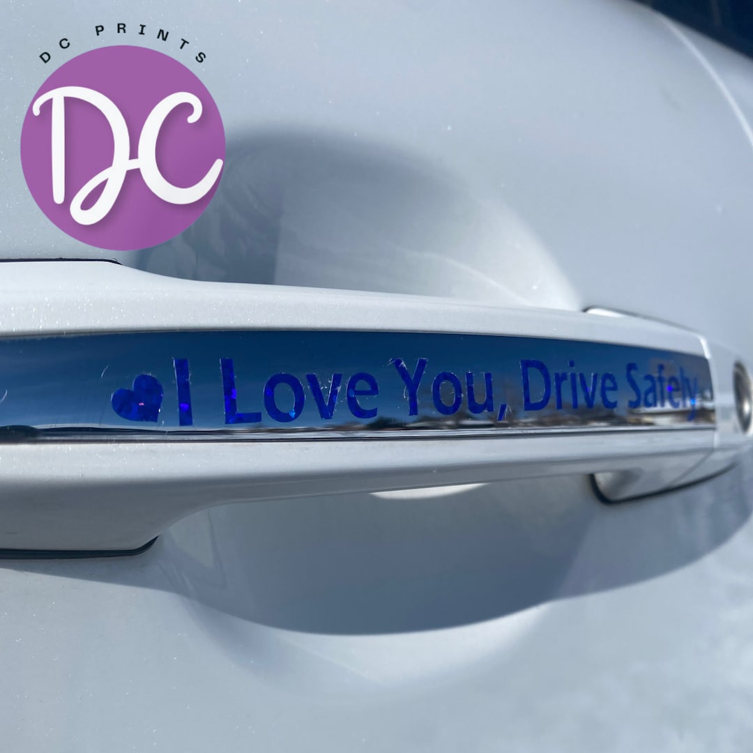 I Love You Drive Safely Car Decal, Vinyl Sticker - Etsy