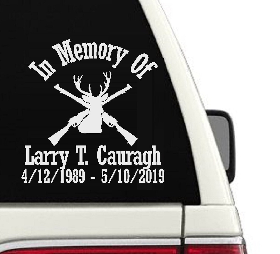 Hunting Memorial Vinyl Decal, Memorial Car Decal, in Memory of Deer and ...