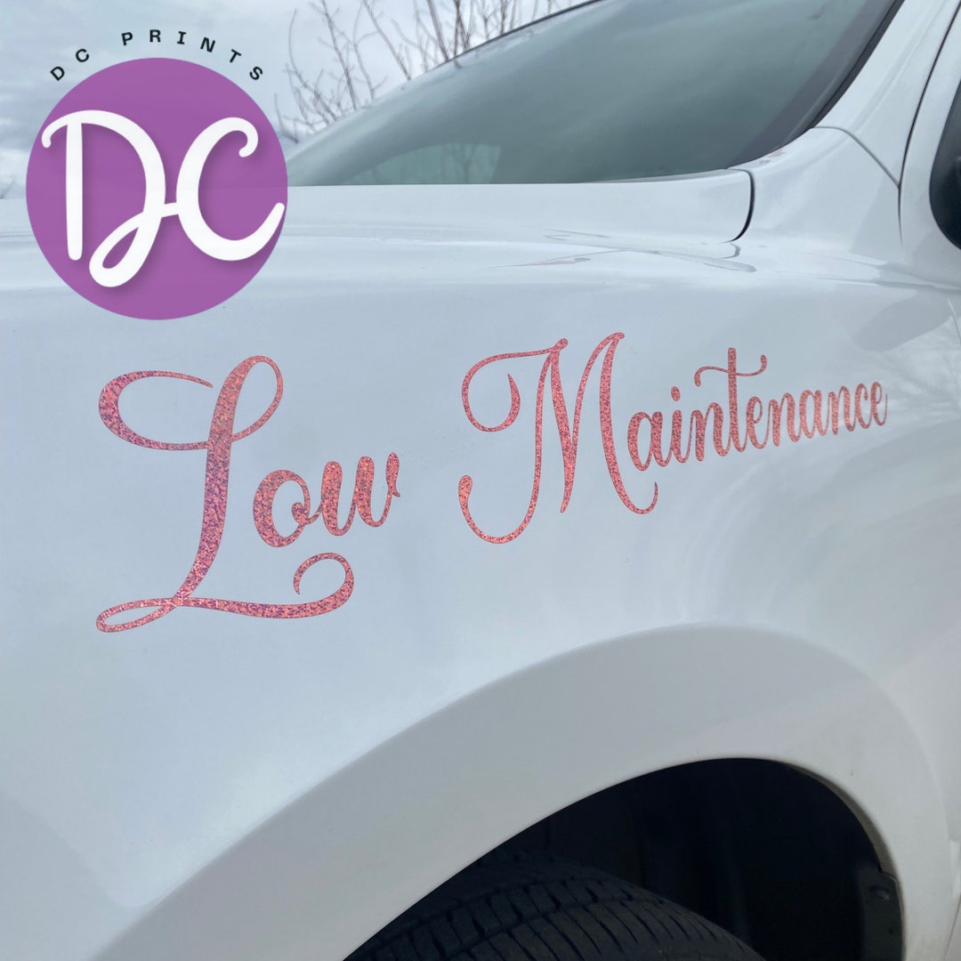 Low Maintenance Car Decal, Windshield Banner Decal, Vinyl Decal Sticker ...
