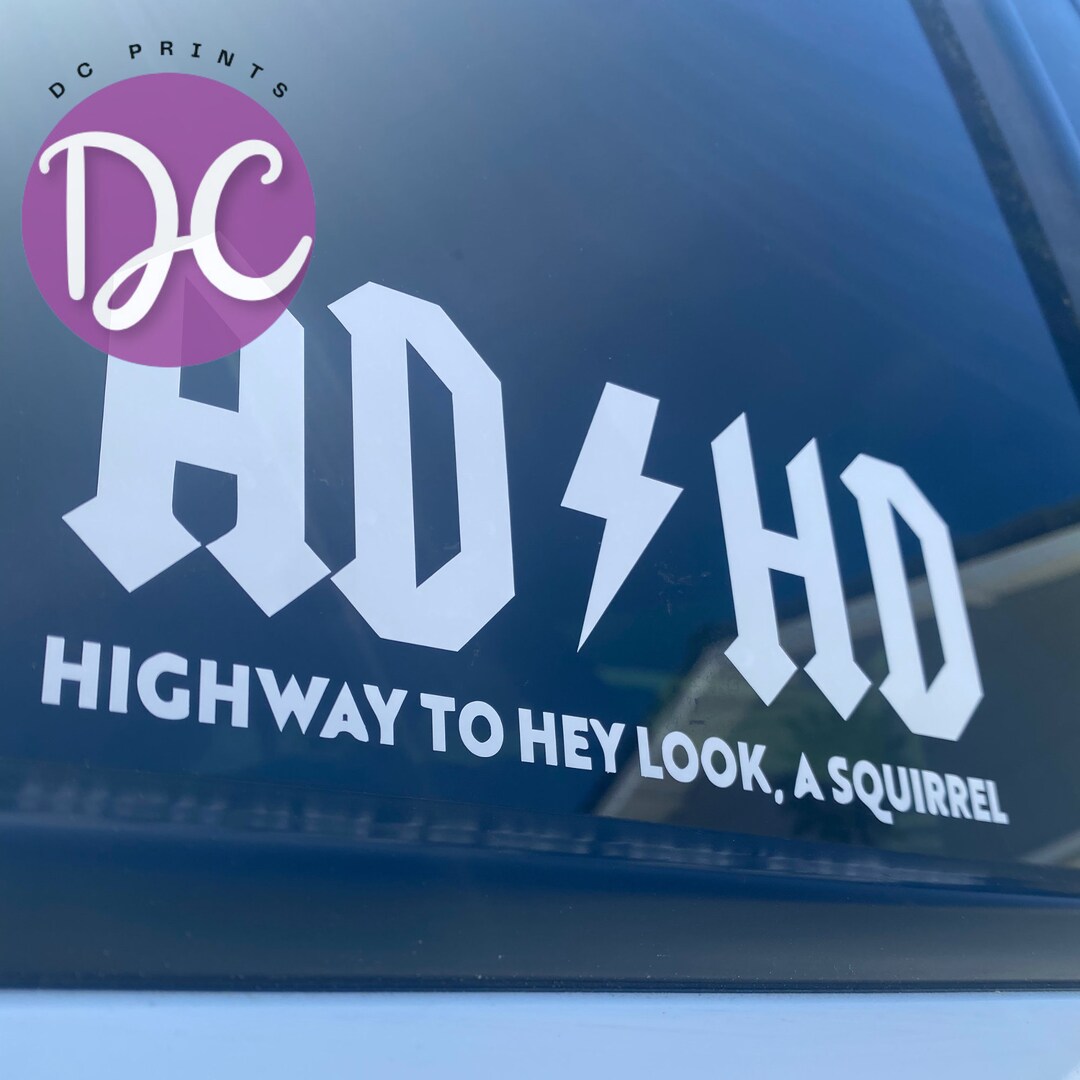 ADHD Car Window Decal: Highway to Hey Look, A Squirrel - Etsy