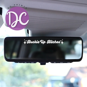 Buckle up B*tches Car Decal, Rear View Mirror Decal, Vinyl Decal ...