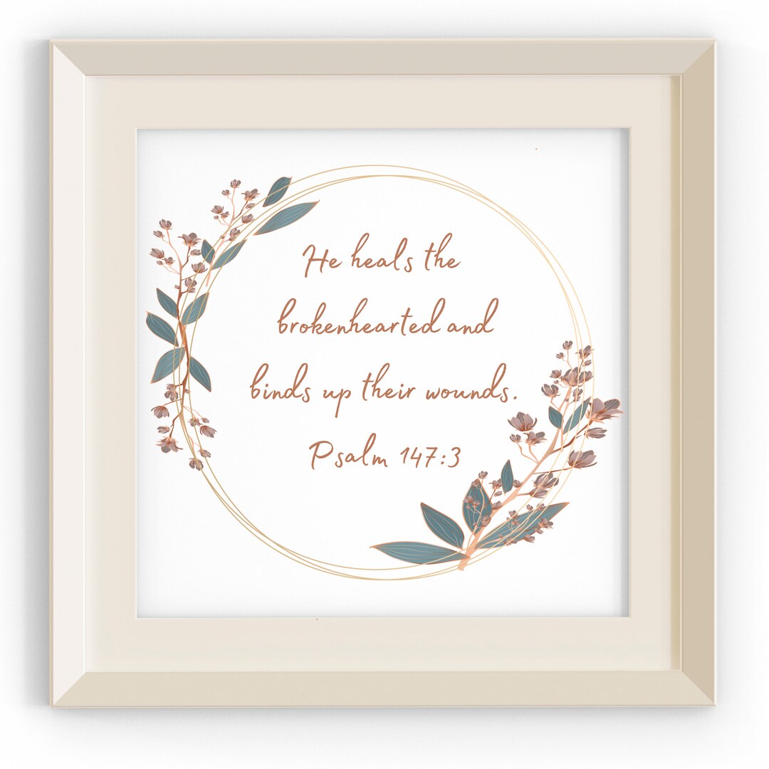 Psalm 147:3 Watercolor Digital Print; Biblical Prints; Scripture Wall ...